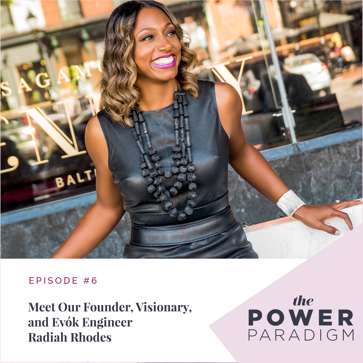 Ep #6: Meet Our Founder, Visionary, and Evók Engineer Radiah Rhodes ...